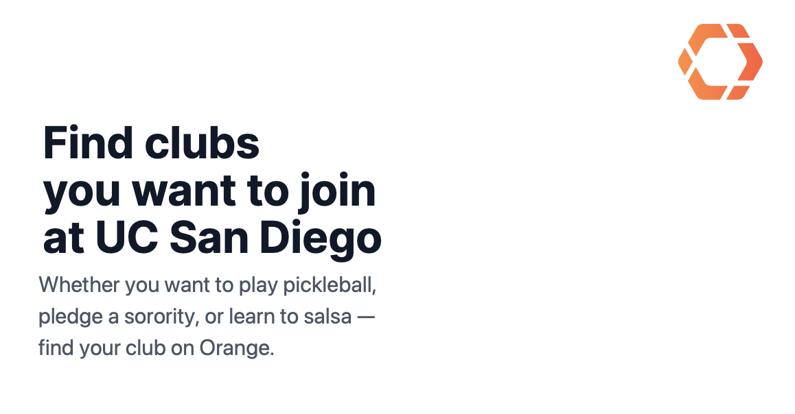Find clubs at UC San Diego (@ucsd) | Orange